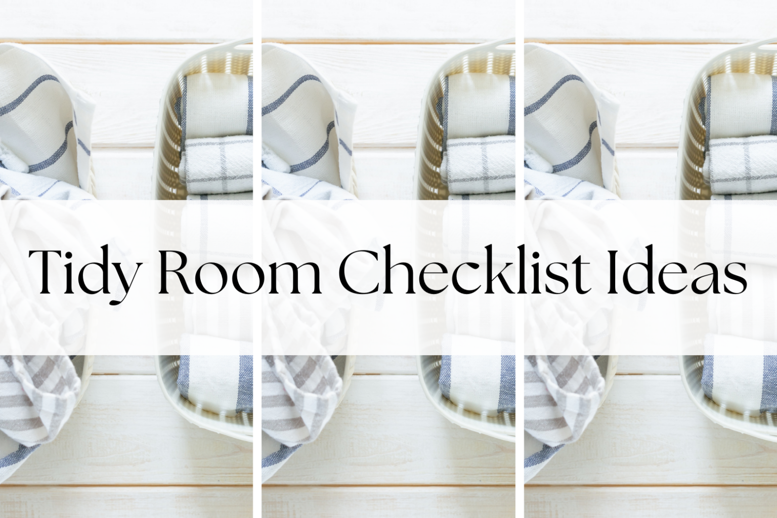 25 Simple Tidy Room Checklist Ideas To Keep Your Space Spotless - Tidy ...